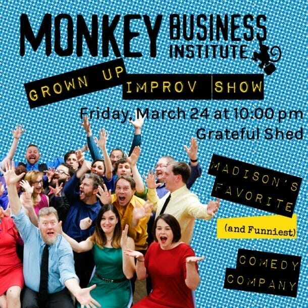 Grown Up Show @ The Grateful Shed – Monkey Business Institute